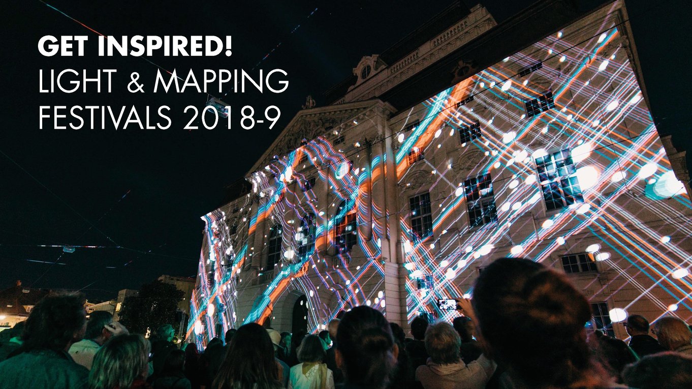 Get Inspired! Light & Mapping festivals around the world
